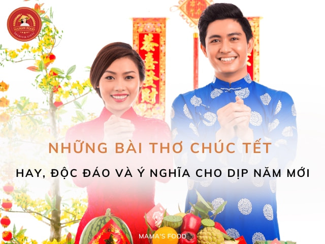 Những bài thơ chúc Tết hay, độc đáo và ý nghĩa nhất